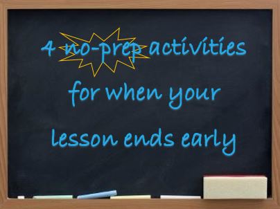 So Your Lesson Ended 10 Minutes Early… – Creative Teacher's Classroom