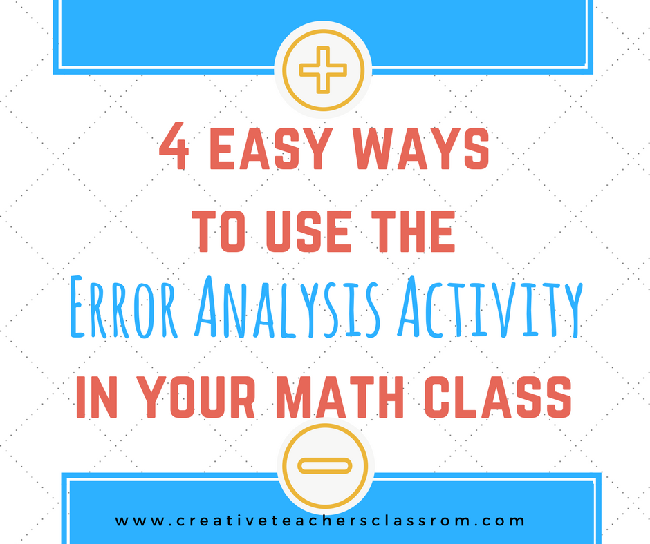 4 easy ways to use the Error Analysis activity in your math class ...