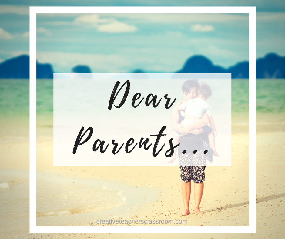 Dear Parents… – Creative Teacher's Classroom